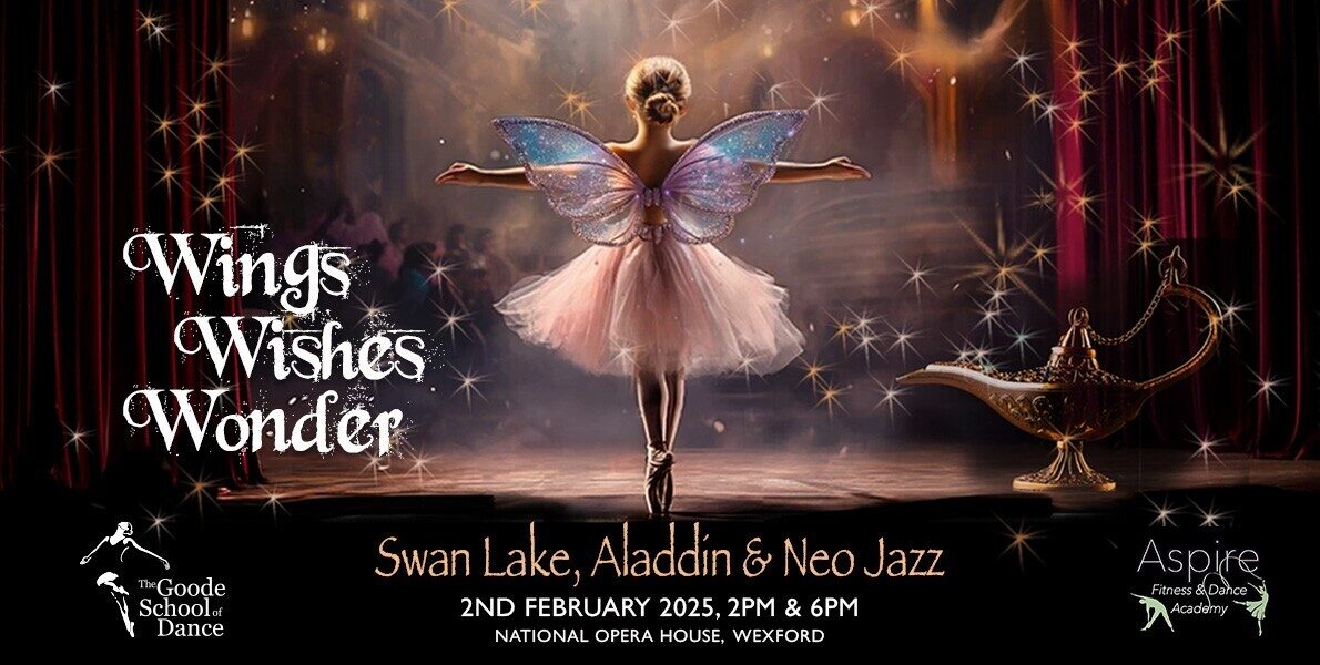 Wings, Wishes, and Wonder | National Opera House